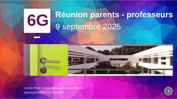 Réunion Parents 6G | Genially