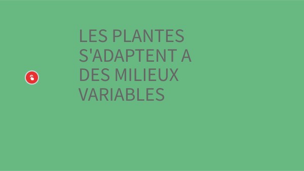 les adaptations des plantes | Genially
