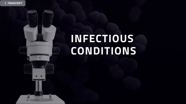 Infectious Conditions | Genially