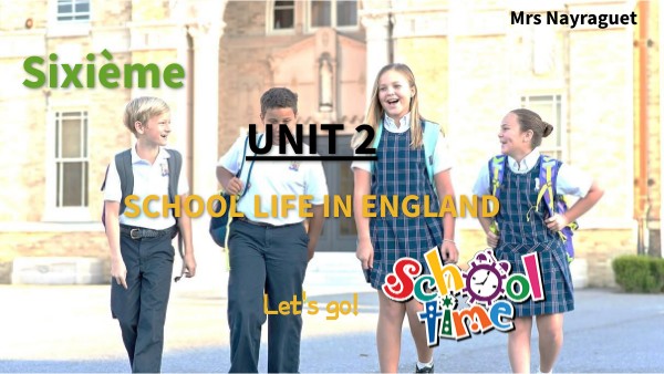 6e - UNIT 2 (Mrs Nayraguet's English class)
