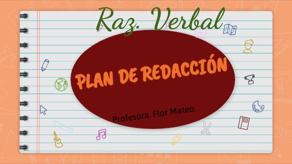 Plan de redacción - 1°Sec. | Genially