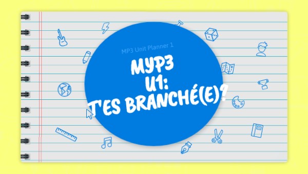 Module 1: T'es branché(e)?