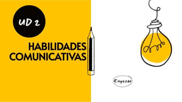 HAS UD 2 HABILIDADES COMUNICATIVAS | Genially