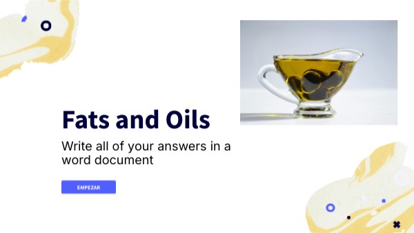 Fats And Oils | Genially