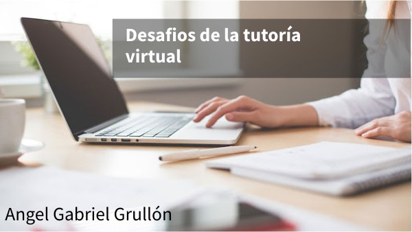 Desafios del tutor virtual