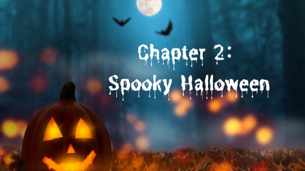 6ème Chapter 2: Spooky Halloween