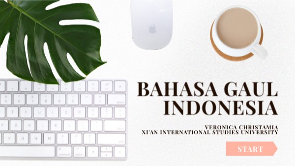 Bab 4 Bahasa Gaul Indonesia | Genially