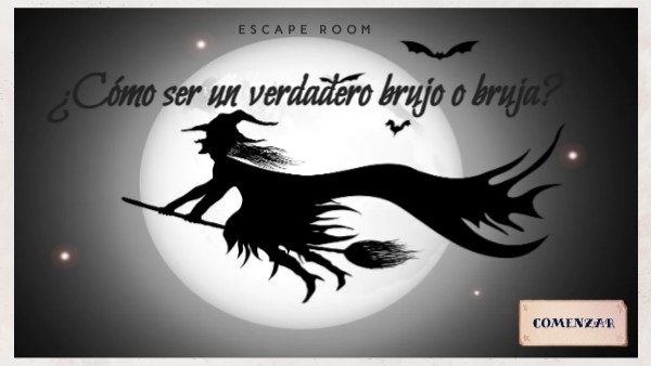 ESCAPE ROOM ¿Cómo ser un verdadero brujo o bruja? Noelia U.S | Genially
