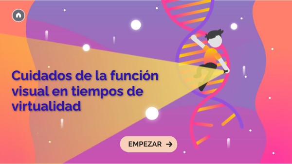 Cuidados de la función visual en tiempos de virtualidad | Genially