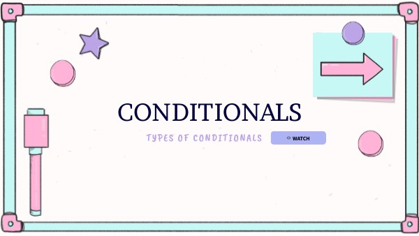 Conditionals | Genially