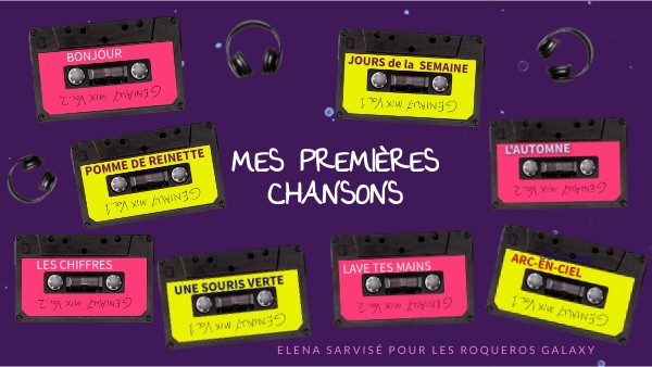 MES PREMIÈRES CHANSONS | Genially