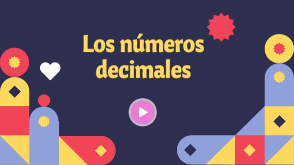 INTRODUCCIÓN A LOS NÚMEROS DECIMALES | Genially