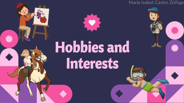 Hobbies and interests - 6° | Genially