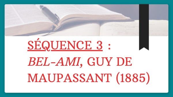 Séquence 6 218 BEL-AMI | Genially