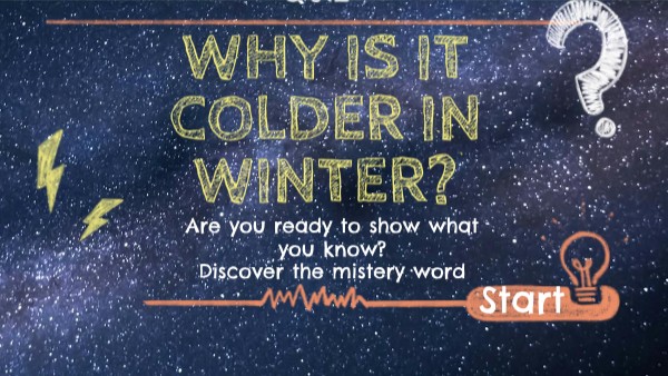 Why is it cold in winter? | Genially