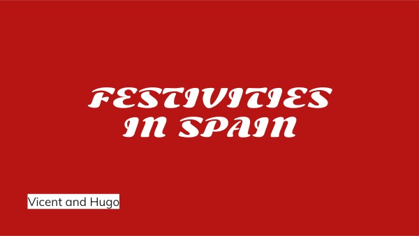 PRESENTACIÓN FESTIVITIES | Genially