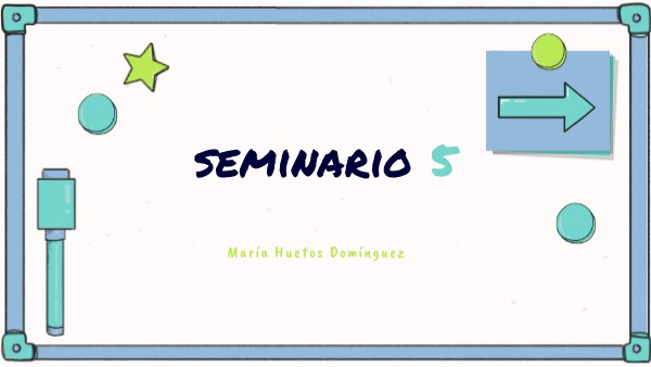 Seminario 5 | Genially