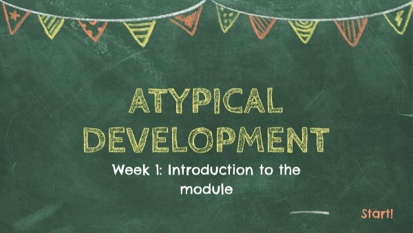 Atypical Development Week 1 | Genially
