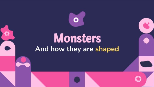 Monsters | Genially