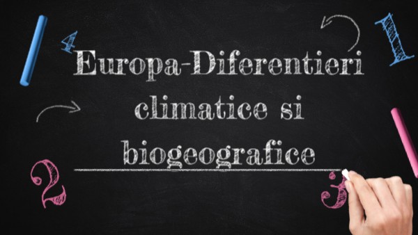 Diferente climatice si biogeografice