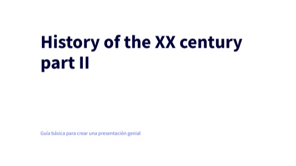 Hist del SXX (II) | Genially