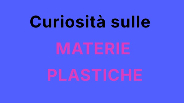 Le materie plastiche