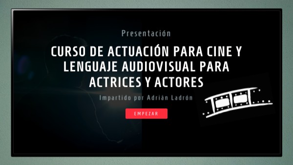 CURSO DE ACTUACIÓN 2025 | Genially