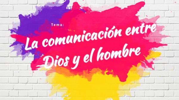 La comunicación entre Dios y el hombre