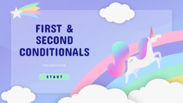 FIRST AND SECOND CONDITIONALS | Genially