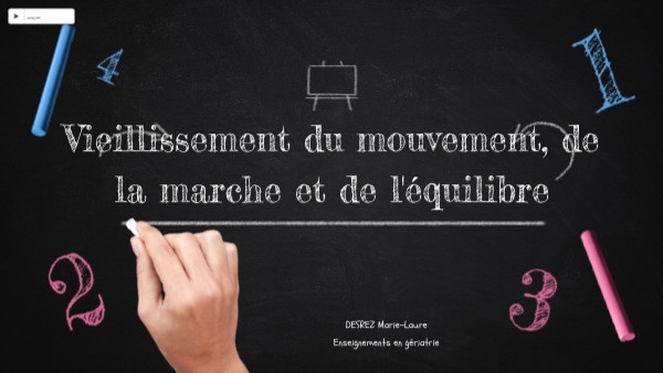 Vieillissement mouvement, marche, équilibre | Genially