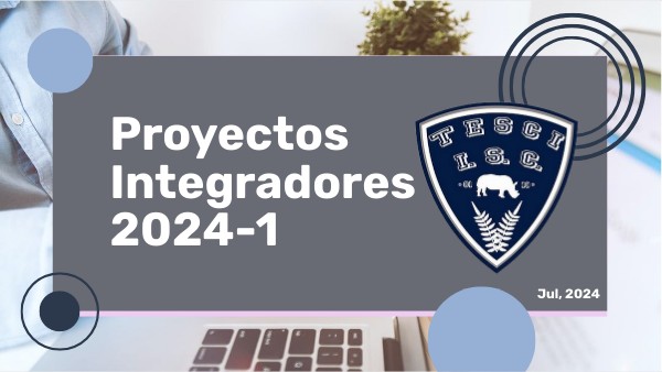 PROYECTOS INTEGRADORES ISC 24-1
