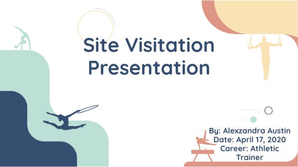 Site Visitation Presentation