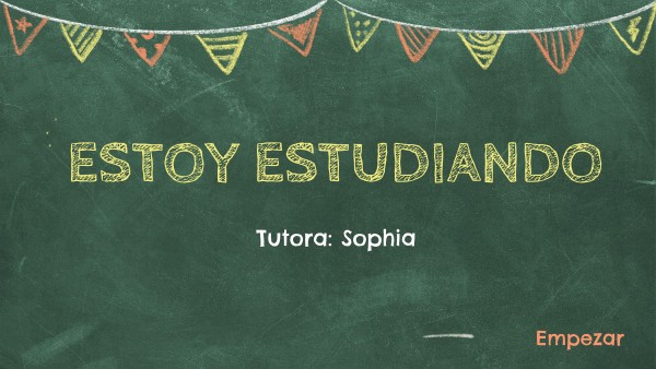 Estoy estudiando | Genially