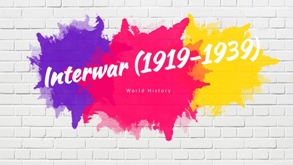 INTERWAR PERIOD (1919-1939)