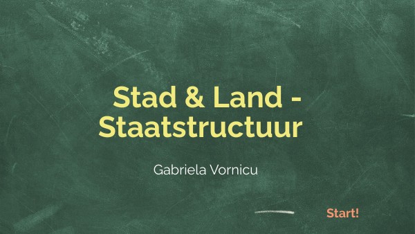 Stad & Land - Staatsstructuur | Genially