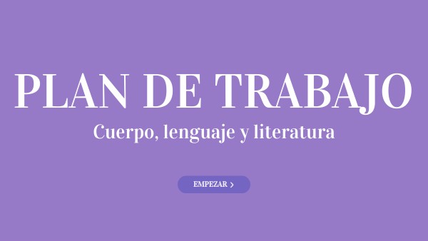 CLL-SEMANA 7: Plan de trabajo final | Genially