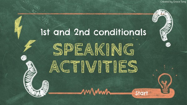 A2 -B1 1ST AND 2ND CONDITIONAL SPEAKING ACTIVITIES | Genially