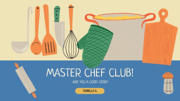 MASTER CHEF CLUB | Genially