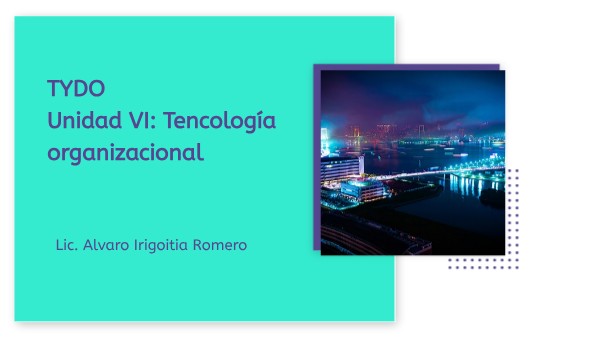 Presentación Unidad VI | Genially