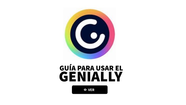 GUIA PARA USAR EL GENIALLY | Genially