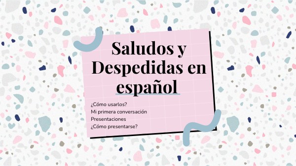 2. Saludos y Despedidas A1 | Genially
