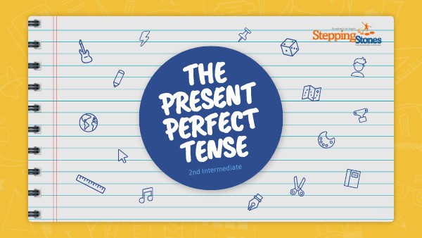 Present Perfect Tense | Genially