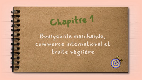 Chap 1 bourgeoisie marchande | Genially