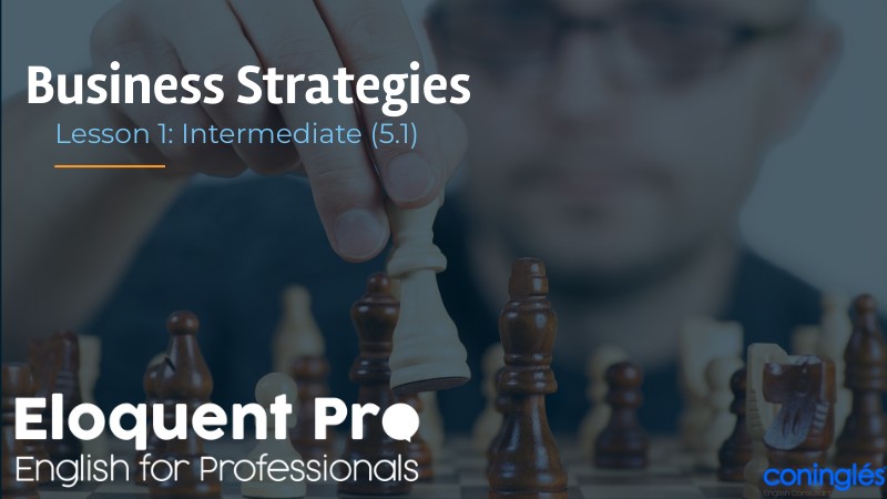 1. INTERMEDIATE: BUSINESS STRATEGIES | Genially