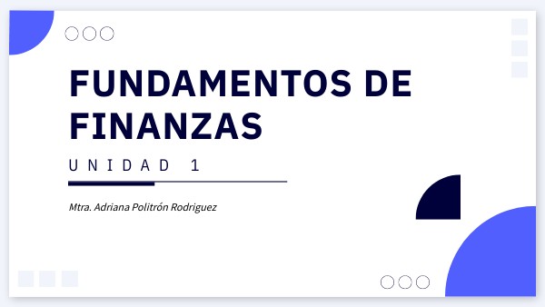UNIDAD 1 FINANZAS DE LAS ORGANIZACIONES | Genially