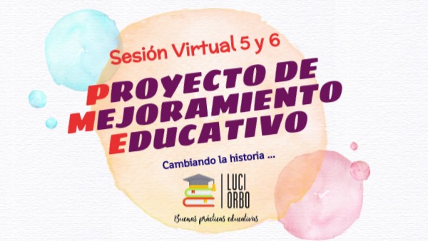 PME | SESIÓN VIRTUAL 6. | Genially