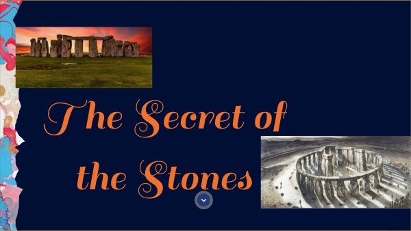 The Secret of the Stones | Genially