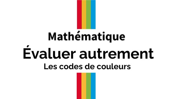 ÉVALUATION PAR COULEURS | Genially