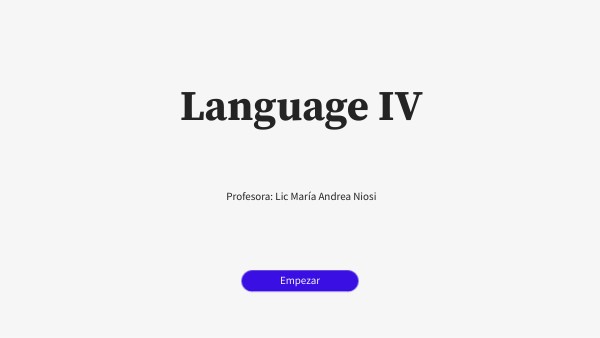 Language IV | Genially