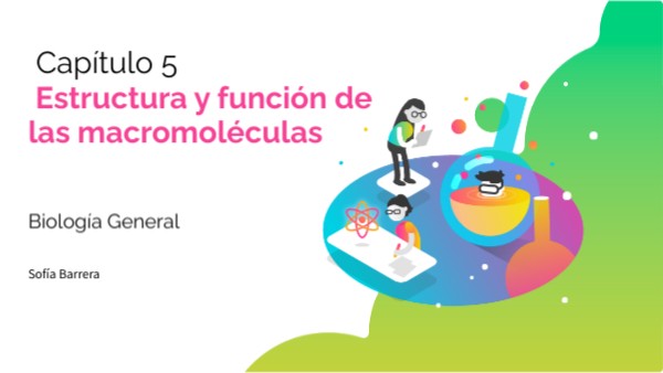 Cap 5 Estructura y función de las macromoléculas | Genially